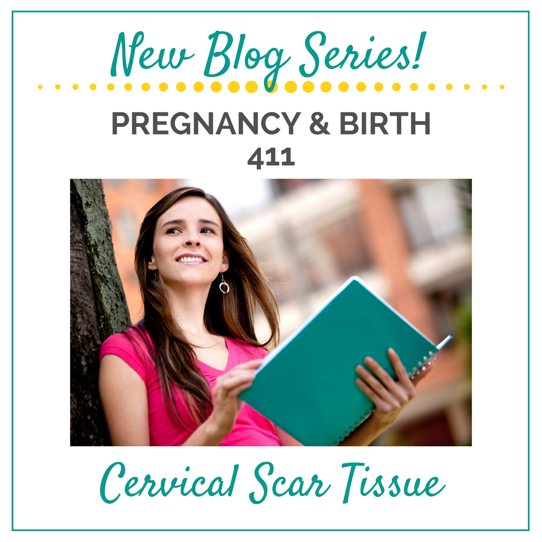 Cervical Scar Tissue - Tucson Doulas